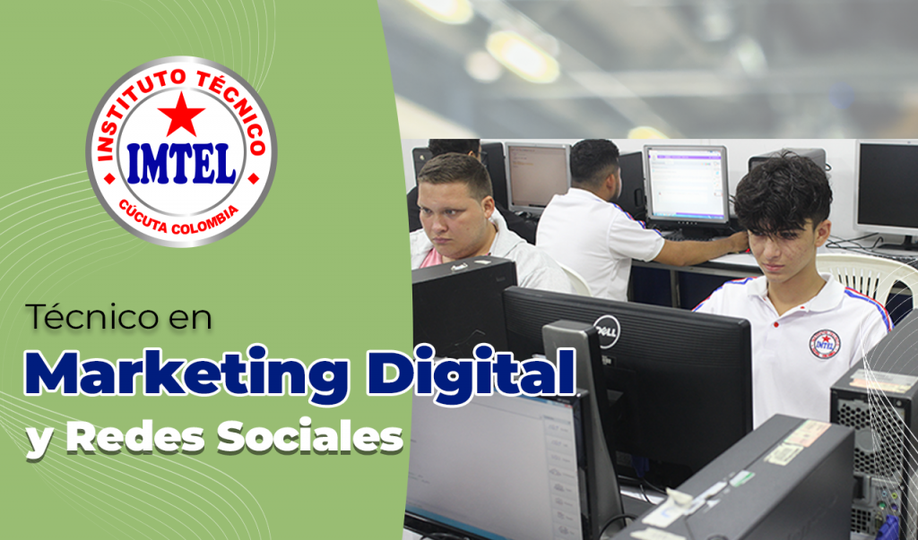 Técnico en Marketing Digital y Redes Sociales - Instituto Técnico IMTEL ...
